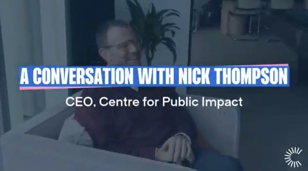 A conversation with CPI’s new CEO, Nick Thompson - Centre for Public Impact
